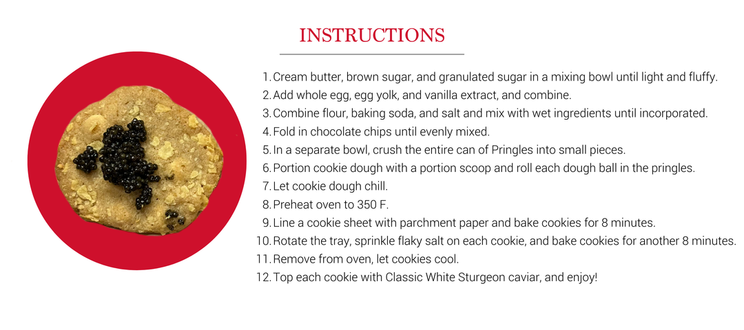 White Chocolate Pringles Cookie with Classic White Sturgeon – The ...